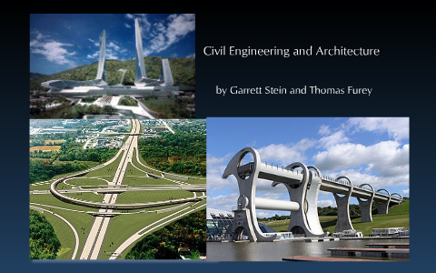 Civil Engineering and Architecture by Thomas Furey on Prezi