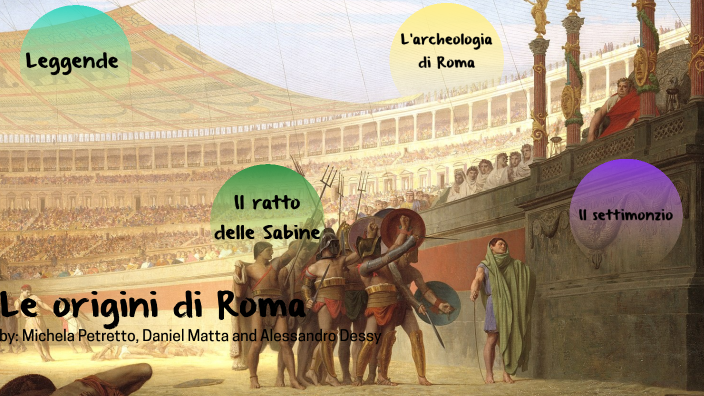 Le origini di roma by Roma Antica on Prezi