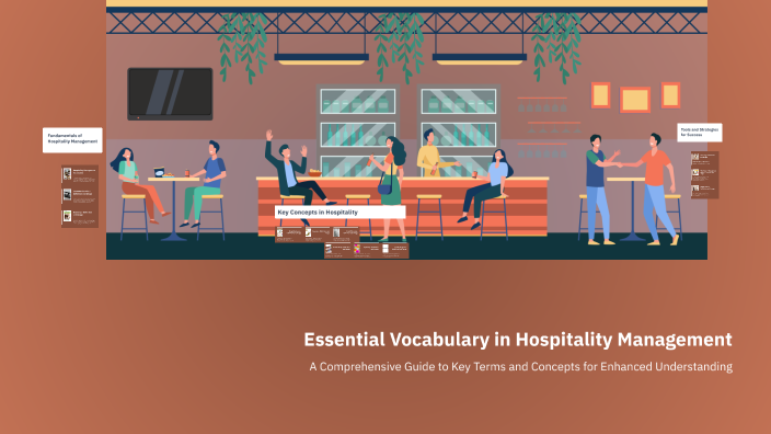 Essential Vocabulary in Hospitality Management by Eboni Hill on Prezi