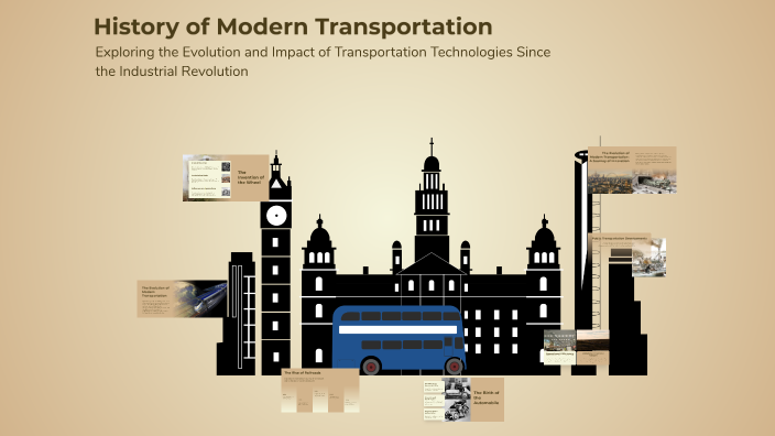 History of Modern Transportation by RAVI KUMAR on Prezi
