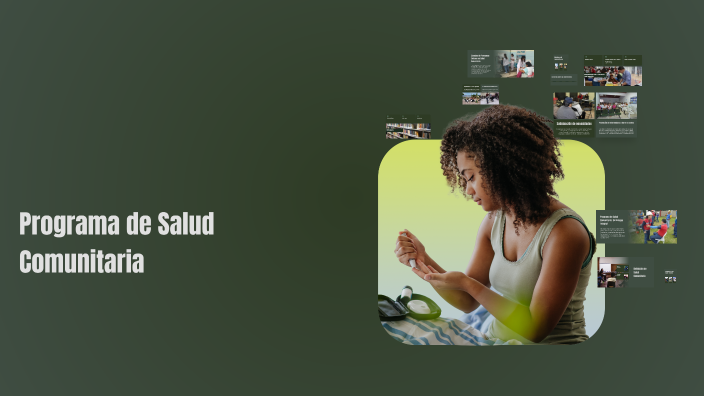 Programa de Salud Comunitaria by Eimi Lizarme on Prezi