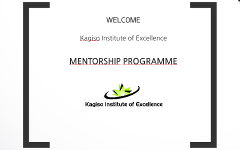 Kagiso Institute of Excellence by Gift More on Prezi
