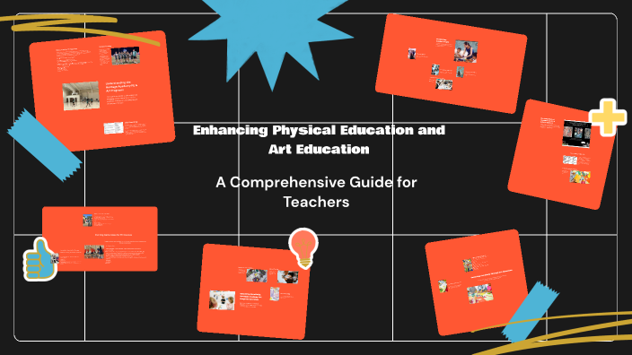 Enhancing Physical Education and Art Education by Andrea Rocha on Prezi