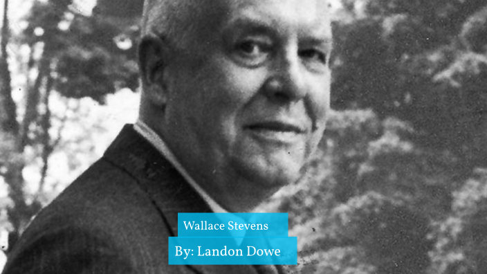 Wallace Stevens by Landon Dowe on Prezi