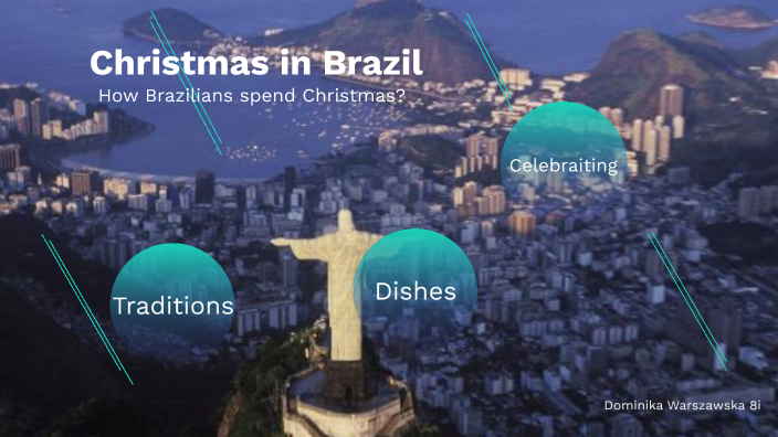 Christmas in Brazil by Dominika Warszawska on Prezi