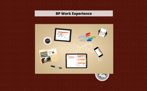 BP Work Experience by Daniel Leitch on Prezi