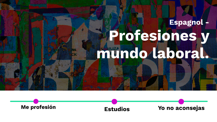 Profesiones y mundo laboral by Mélo Basquin on Prezi