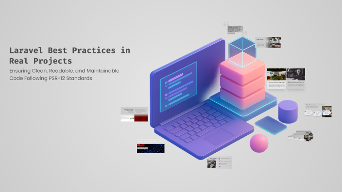 Laravel Best Practices in Real Projects by Shiraz Shaikh on Prezi