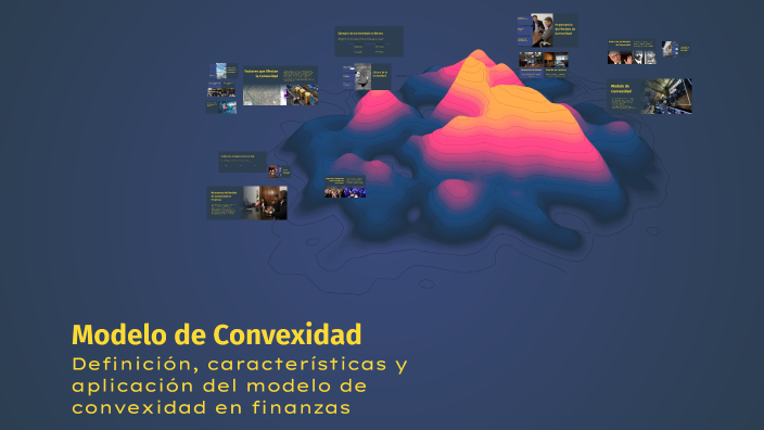 Modelo de Convexidad by Nathaniel Fabián on Prezi