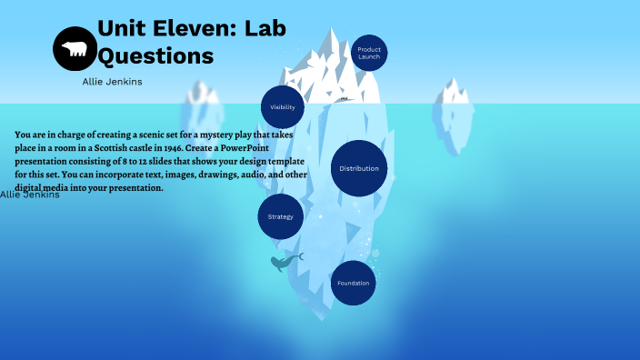 Unit Eleven: Lab Questions by Allison Jenkins on Prezi