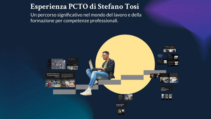 Esperienza PCTO di Stefano Tosi by Davide Farinelli on Prezi