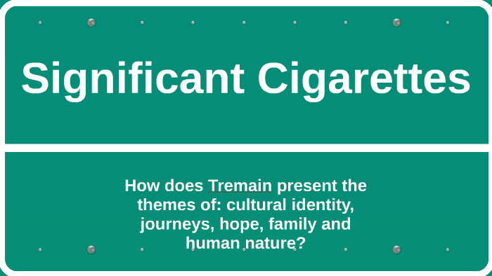 Significant Cigarettes by Amanda Trehearn on Prezi