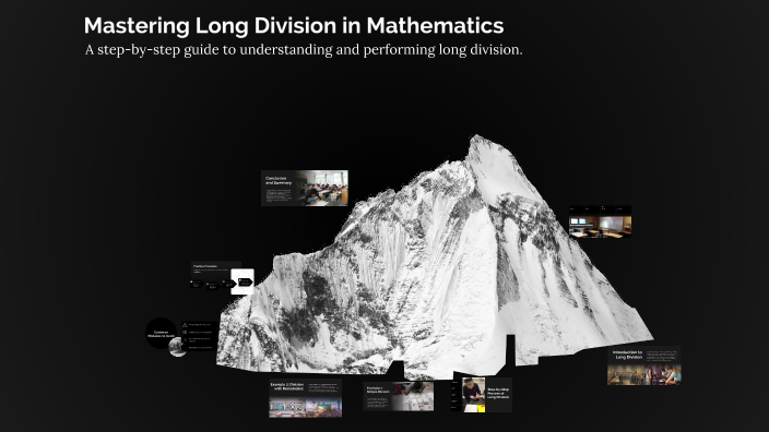 Mastering Long Division in Mathematics by Jagger Brock on Prezi
