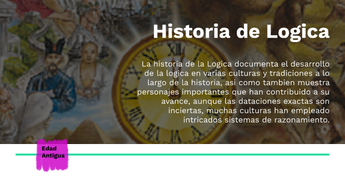 Historia de la Logica by alizon aislinn on Prezi