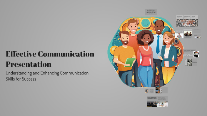 Effective Communication Presentation by Ikha Nurjihan on Prezi