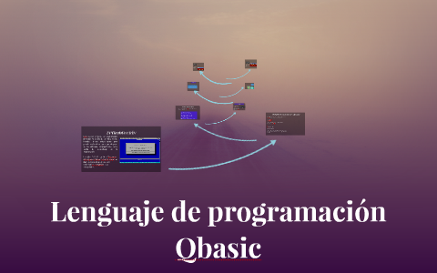 Lenguaje de programación Qbasic by Luis Garcia on Prezi