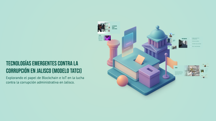 Tecnologías Emergentes contra la Corrupción en Jalisco (Modelo TATCI ...