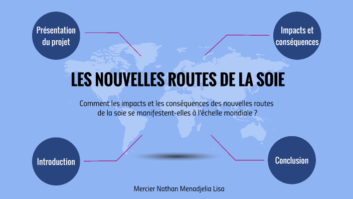 les nouvelles routes de la soie by nathan mercier on Prezi