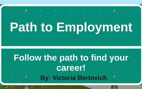 Career Path by Victoria Bertovich on Prezi
