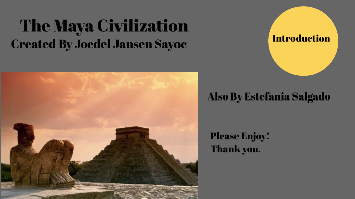 Mayan Civilization by Joedel Jansen Sayoc on Prezi