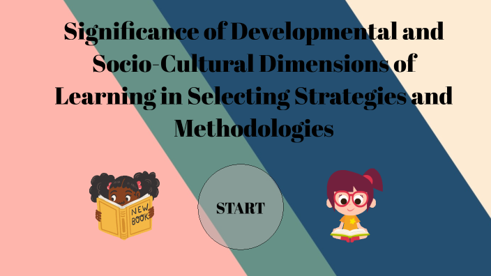 Significance of Developmental and Socio-Cultural Dimensions of Learning ...