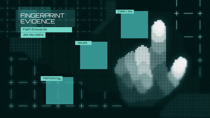 Fingerprint Evidence by Faith Edwards on Prezi