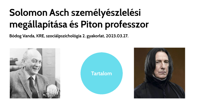 Szociálpszichológia: Solomon Asch személyészlelési megállapítása és ...