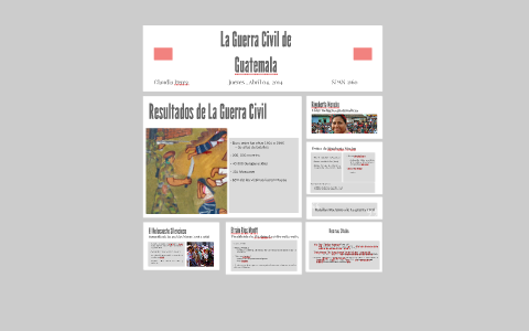 La Guerra Civil de Guatemala by Claudia Perez on Prezi