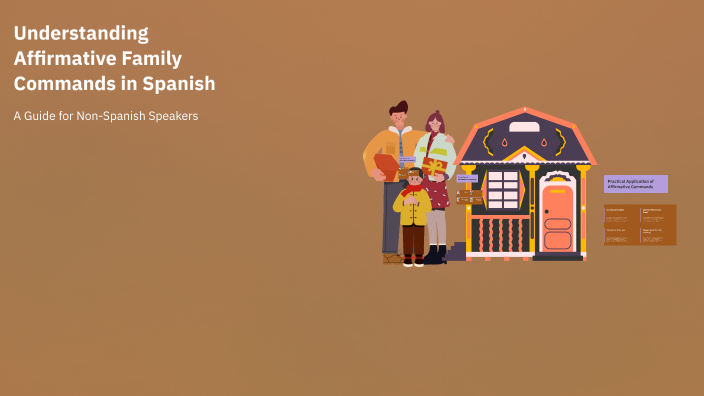 Understanding Affirmative Familiar Commands in Spanish by Ruth Humes on ...