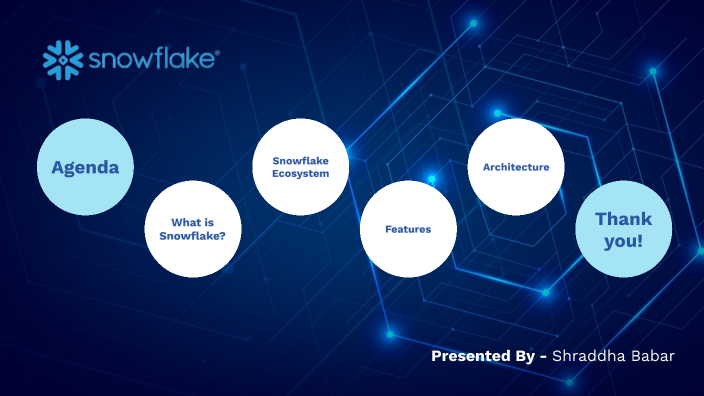 SNOWFLAKE OVERVIEW by Shraddha Babar on Prezi
