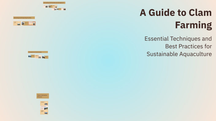 A Guide to Clam Farming by TYLER GREENE on Prezi