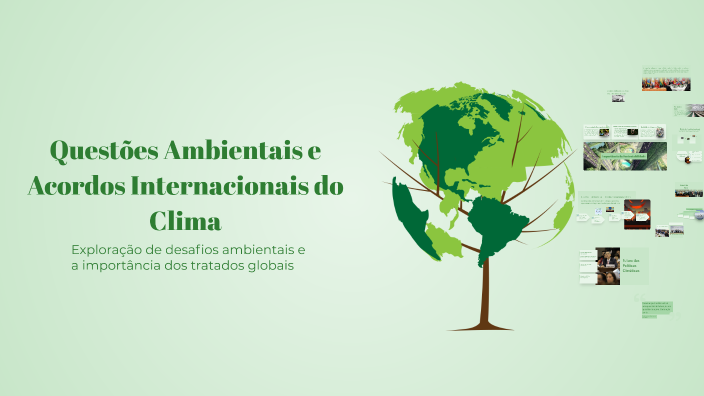 Questões Ambientais e Acordos Internacionais do Clima by MARCIELLY ...