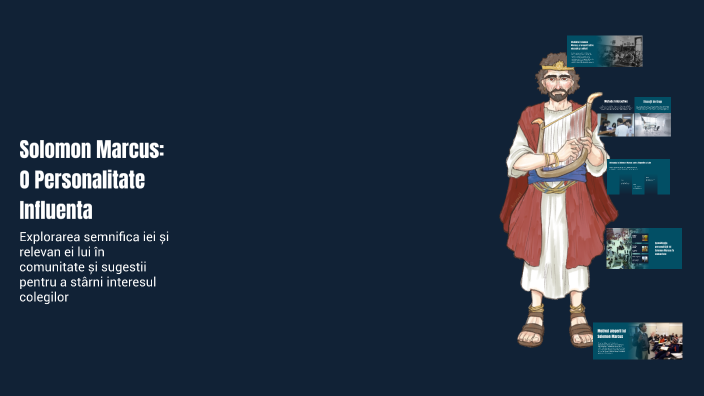 Solomon Marcus: O Personalitate Influenta by Andreea Stoian on Prezi