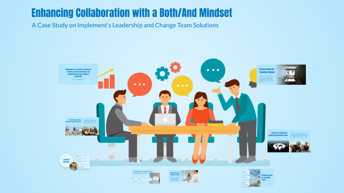 Enhancing Collaboration with a Both/And Mindset by Blue Pillow on Prezi