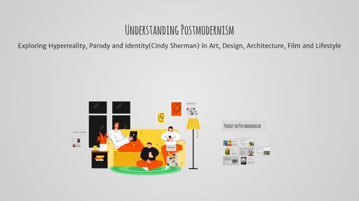 Understanding Postmodernism by Sanjay Hansda ch21b090 on Prezi