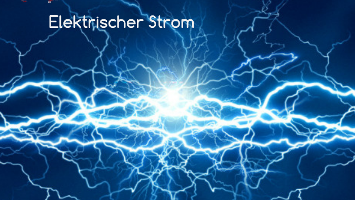 Elektrischer Strom by A L on Prezi
