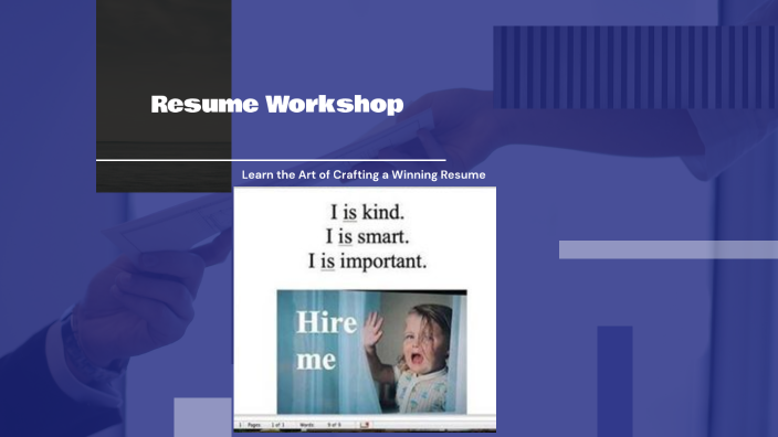 Resume Workshop by Alexandria Quintana on Prezi