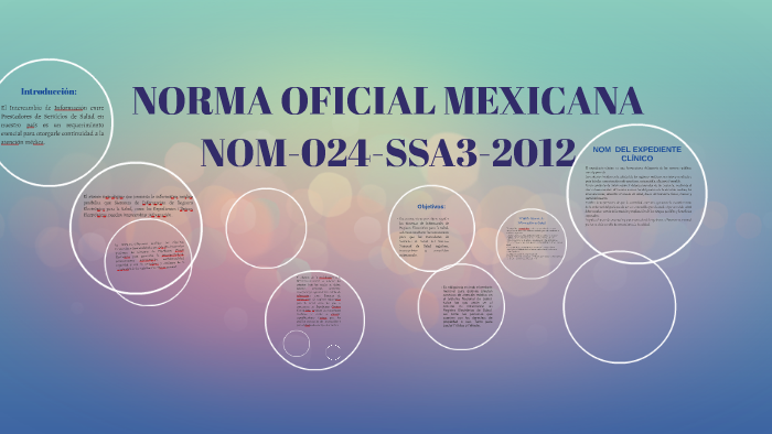 NORMA OFICIAL MEXICANA NOM-024-SSA3-2012 by Yas Palacios on Prezi