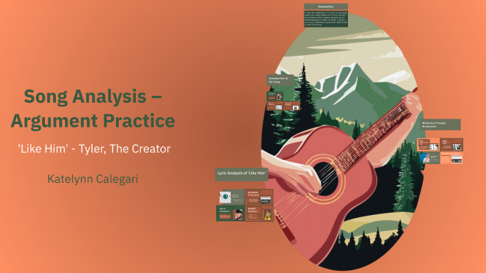 Song Analysis – Argument Practice by Katelynn Calegari on Prezi