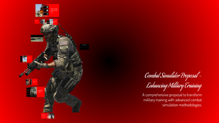 Combat Simulator Proposal - Enhancing Military Training by Kalindu ...