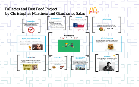 Fallacies and Fast Food Project by christopher martinez on Prezi