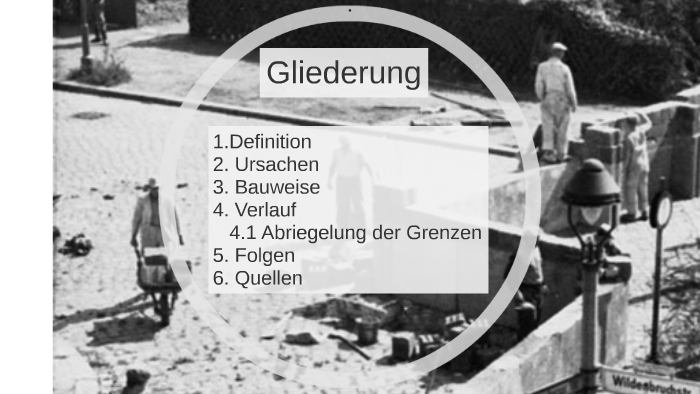 Der Mauerbau by laura s. on Prezi