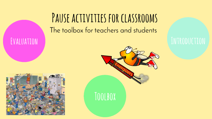 Pause activities for classromms by Amber Kroneberg on Prezi