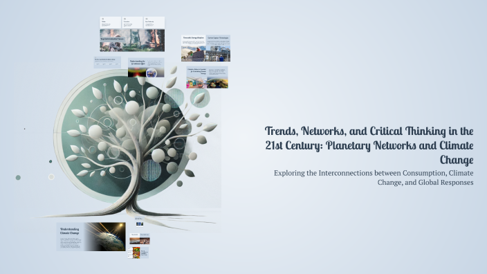 Trends, Networks, and Critical Thinking in the 21st Century: Planetary ...