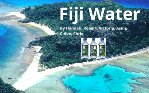 Fiji Water by hannah moller on Prezi
