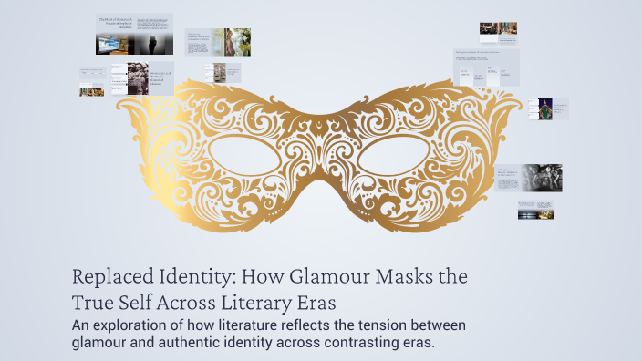Replaced Identity: How Glamour Masks the True Self Across Literary Eras ...