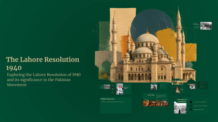 The Lahore Resolution 1940 by mudassar ali on Prezi