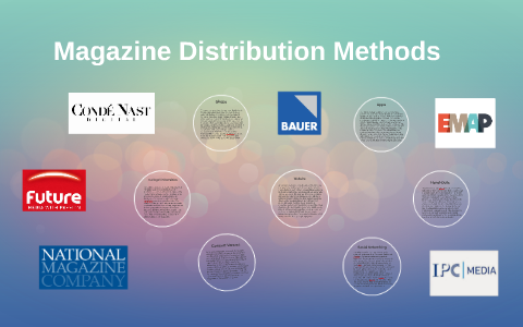 Magazine Distribution Methods by Natalie Howey on Prezi