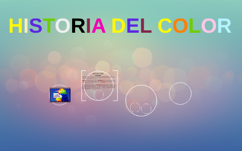 HISTORIA DEL COLOR by Daniela Bermudez on Prezi