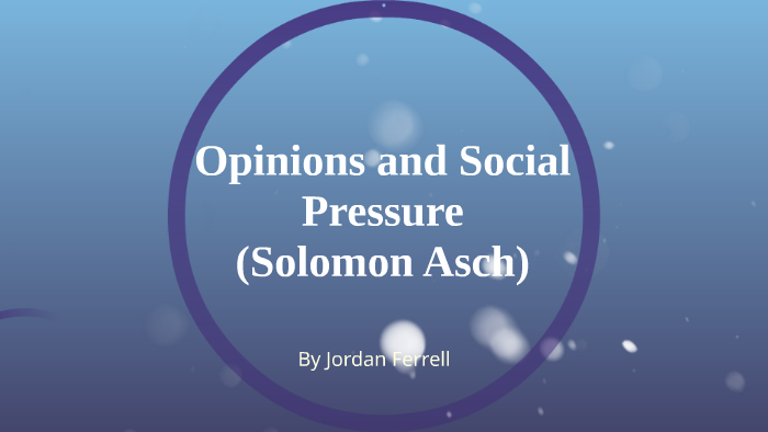 Opinions and Social Pressure ( Solomon Asch) By Jordan Ferrell by ...